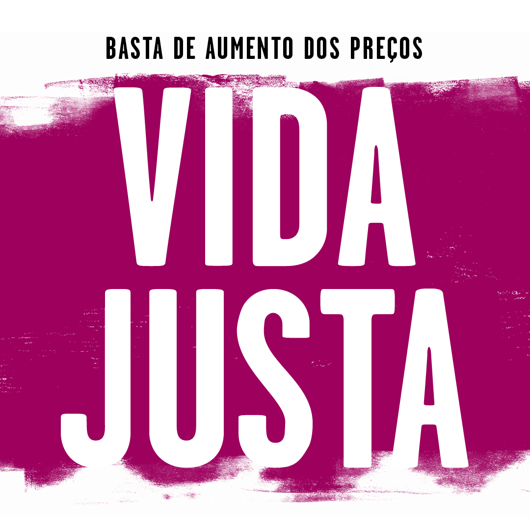 Vida Justa – Estamos juntos, estamos fortes!